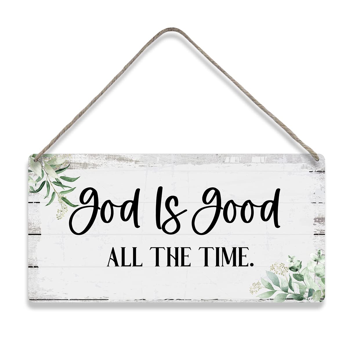 God Is Good All The Time All The Time God Is Good Quote
