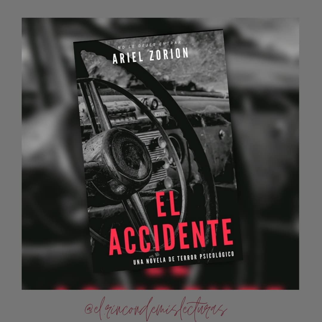 EL ACCIDENTE: Una novela de terror psicológico y sobrenatural (Oscura ...