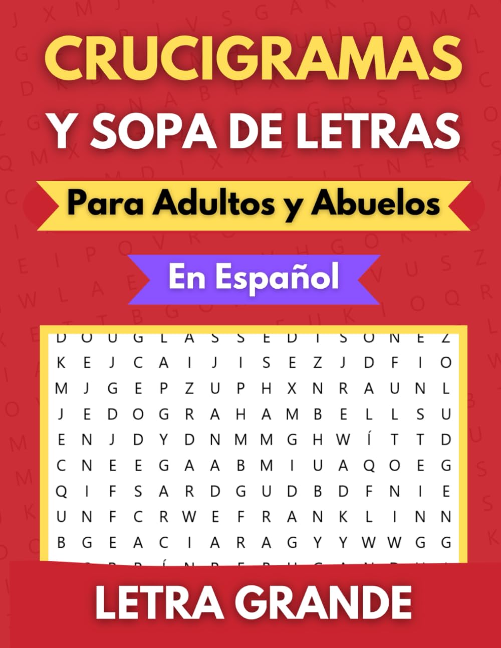 Crucigramas y Sopa De Letras En Español Para Adultos y Abuelos Letra ...