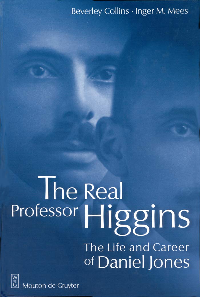 Amazon.com: The Real Professor Higgins: The Life and Career of Daniel ...