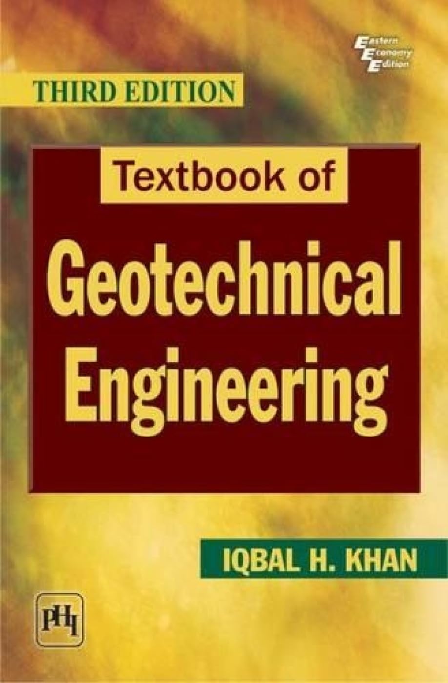 Textbook of Geotechnical Engineering : Khan: Amazon.in: Books