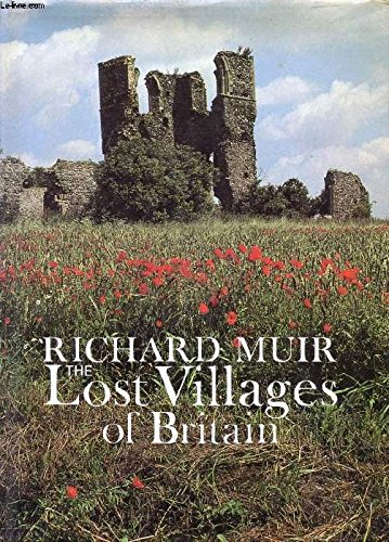 The lost villages of Britain: Muir, Richard: 9780718120368: Amazon.com ...