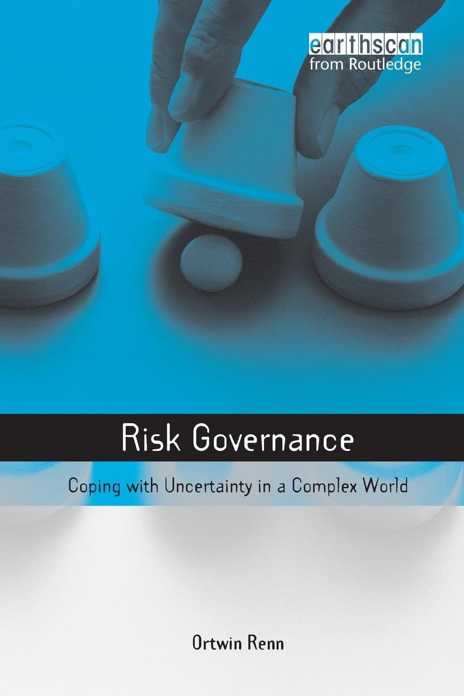 Amazon | Risk Governance (Earthscan Risk in Society) | Renn, Ortwin ...