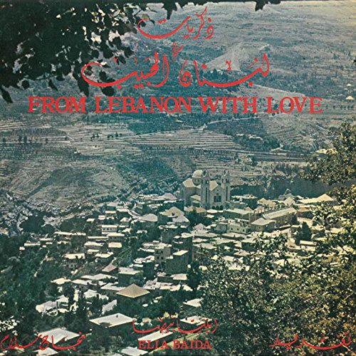 Play From Lebanon with Love by Najah Salam, Elia Beida, Taghrid on ...