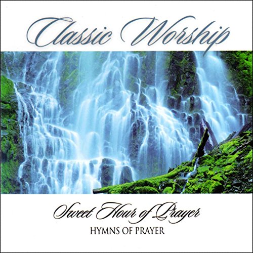 Amazon.com: Sweet Hour Of Prayer - Hymns Of Prayer from the Classic ...