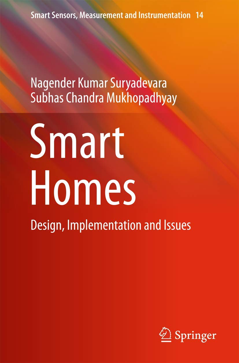 Smart Homes: Design, Implementation and Issues (Smart Sensors ...
