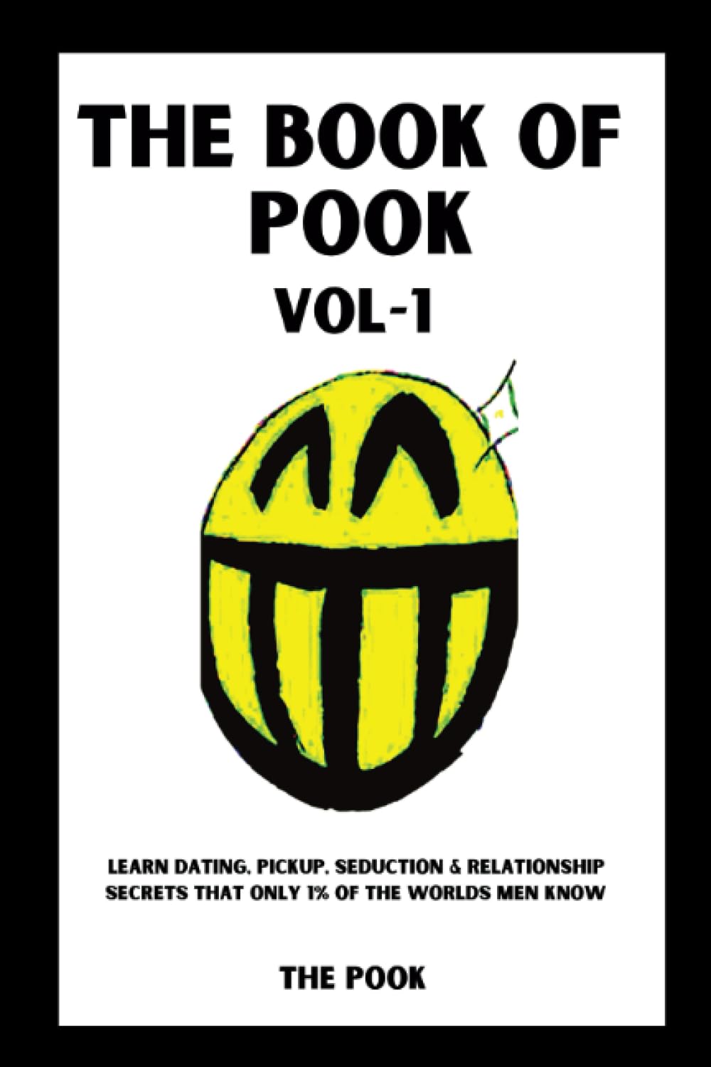 Buy THE BOOK OF POOKThe Book of Pook—Learn Dating, Pickup, Seduction ...