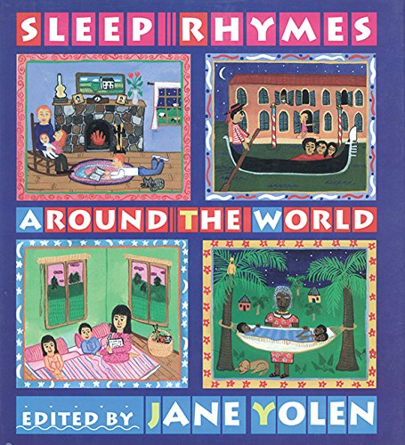 Sleep Rhymes Around the World: Yolen, Jane: 9781563979231: Amazon.com ...