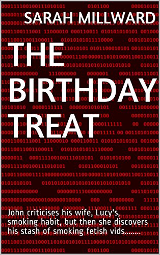 The Birthday Treat : John criticises his wife, Lucy's, smoking habit ...