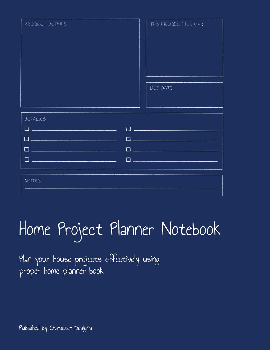 Home Project Planner Notebook: Plan your house projects effectively ...