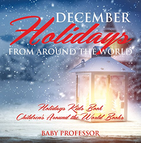 Amazon.com: December Holidays from around the World - Holidays Kids ...