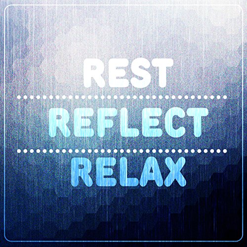 Amazon Music - Sleep Meditate RelaxのRest Reflect Relax - Amazon.co.jp