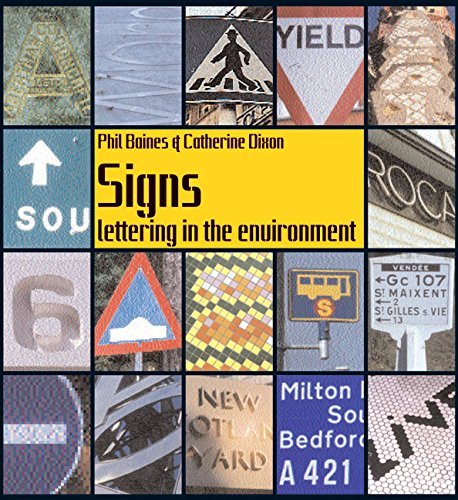 Signs: Lettering in the Environment by Phil Baines (2003-10-21): Phil ...
