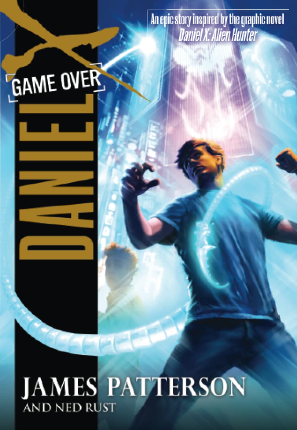 Amazon.com: Daniel X: Game Over (Daniel X, 4): 9780316101707: Patterson ...