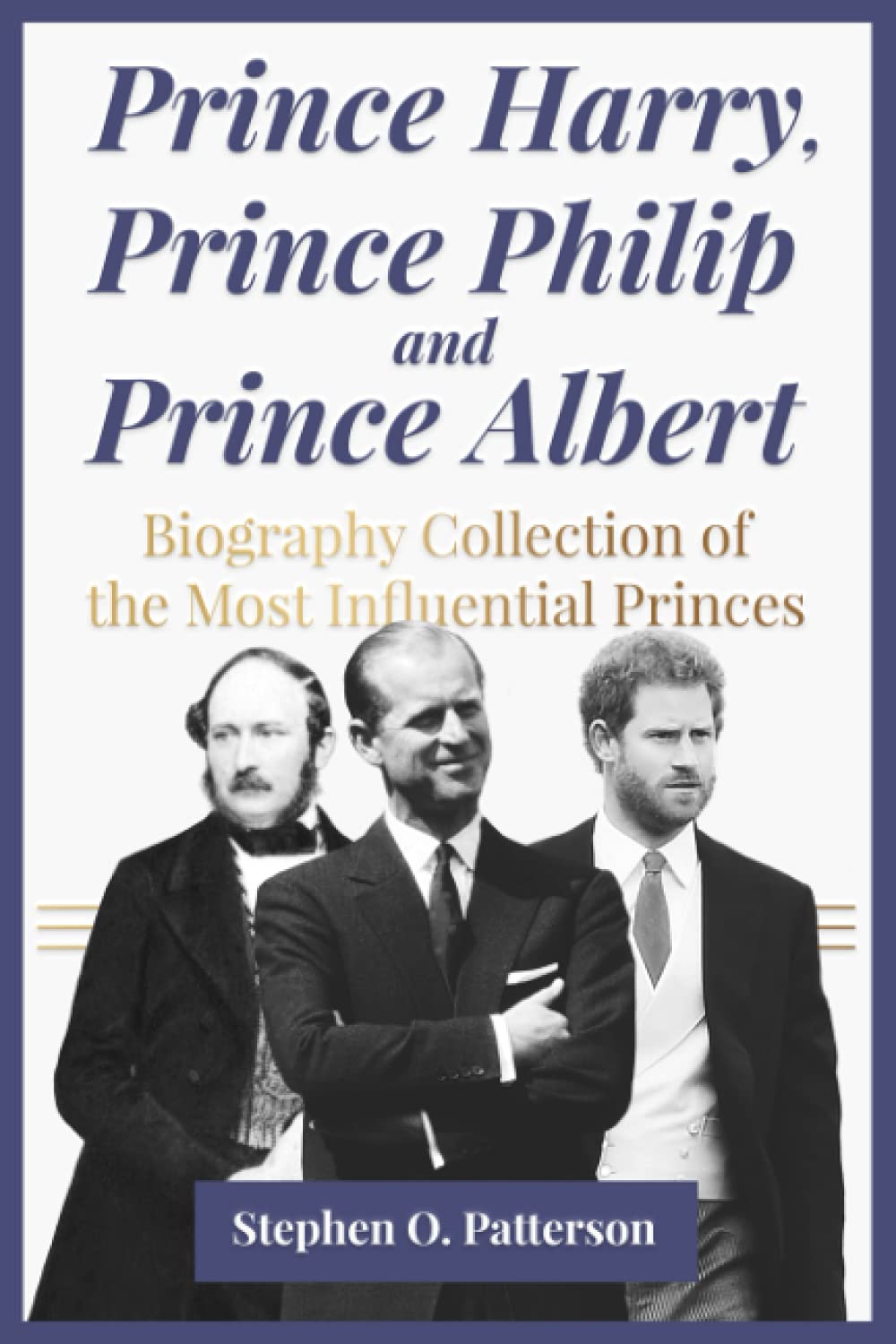 Prince Harry, Prince Philip and Prince Albert: Biography Collection of ...