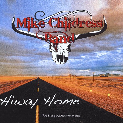 Amazon.com: Hiway Home : Mike Childress Band: Digital Music