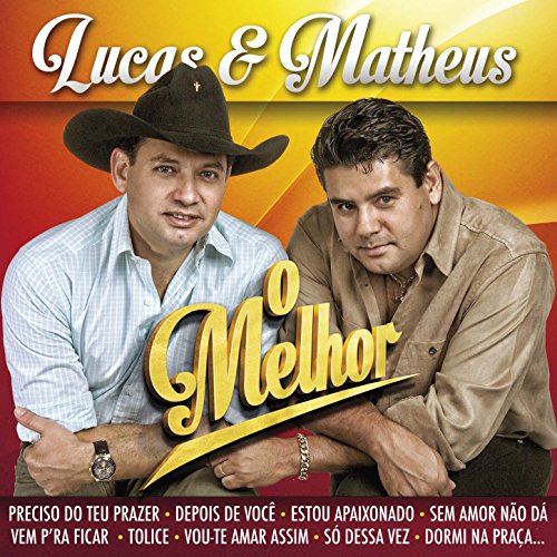 Play O Melhor by Lucas & Lucas & Matheus on Amazon Music