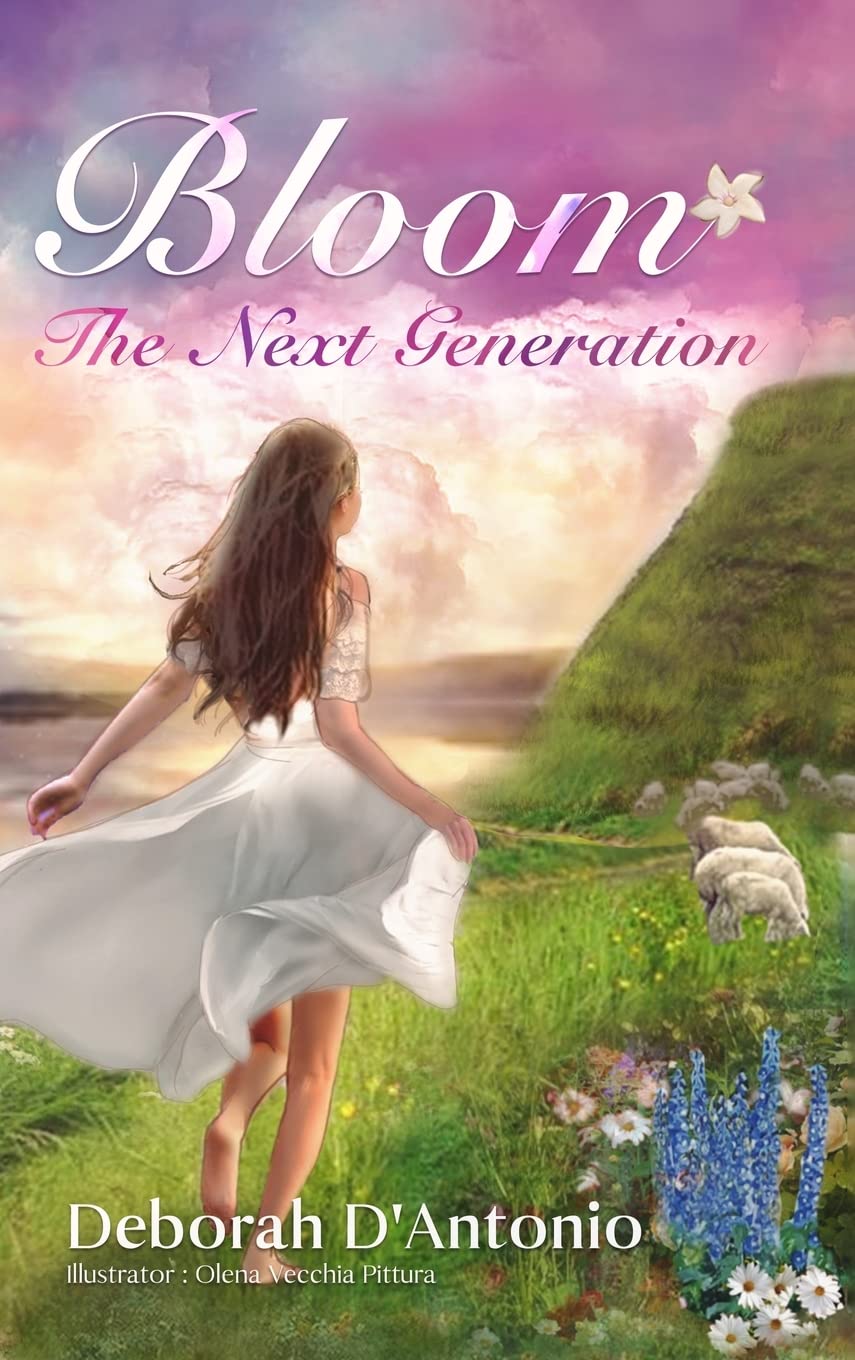 BLOOM: The Next Generation: D'Antonio, Deborah: 9798986823812: Amazon.com: Books