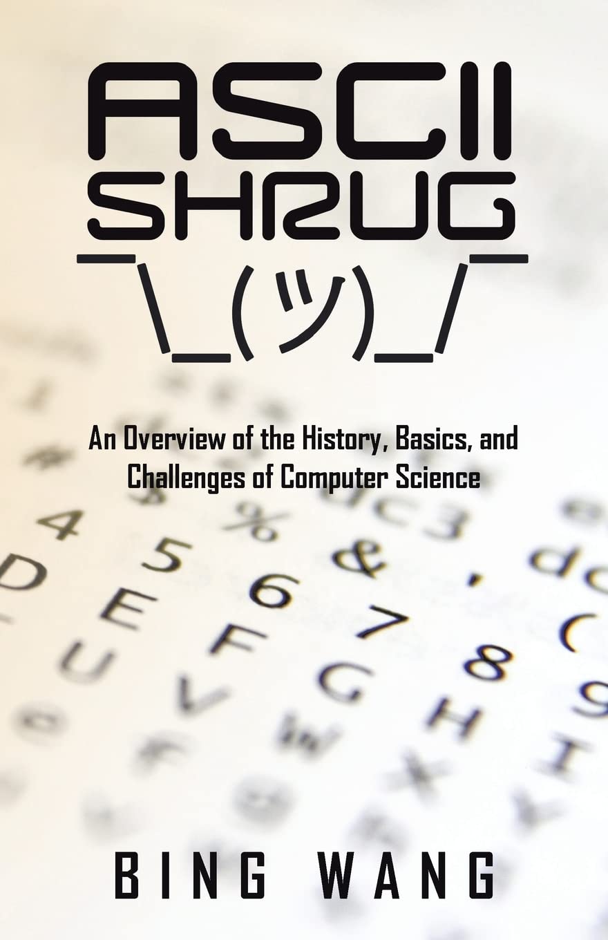 ASCII Shrug: An Overview of the History, Basics, and Challenges of ...