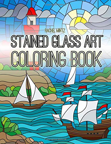 Amazon.com: STAINED GLASS ART Coloring Book: For Teenagers & Adults ...