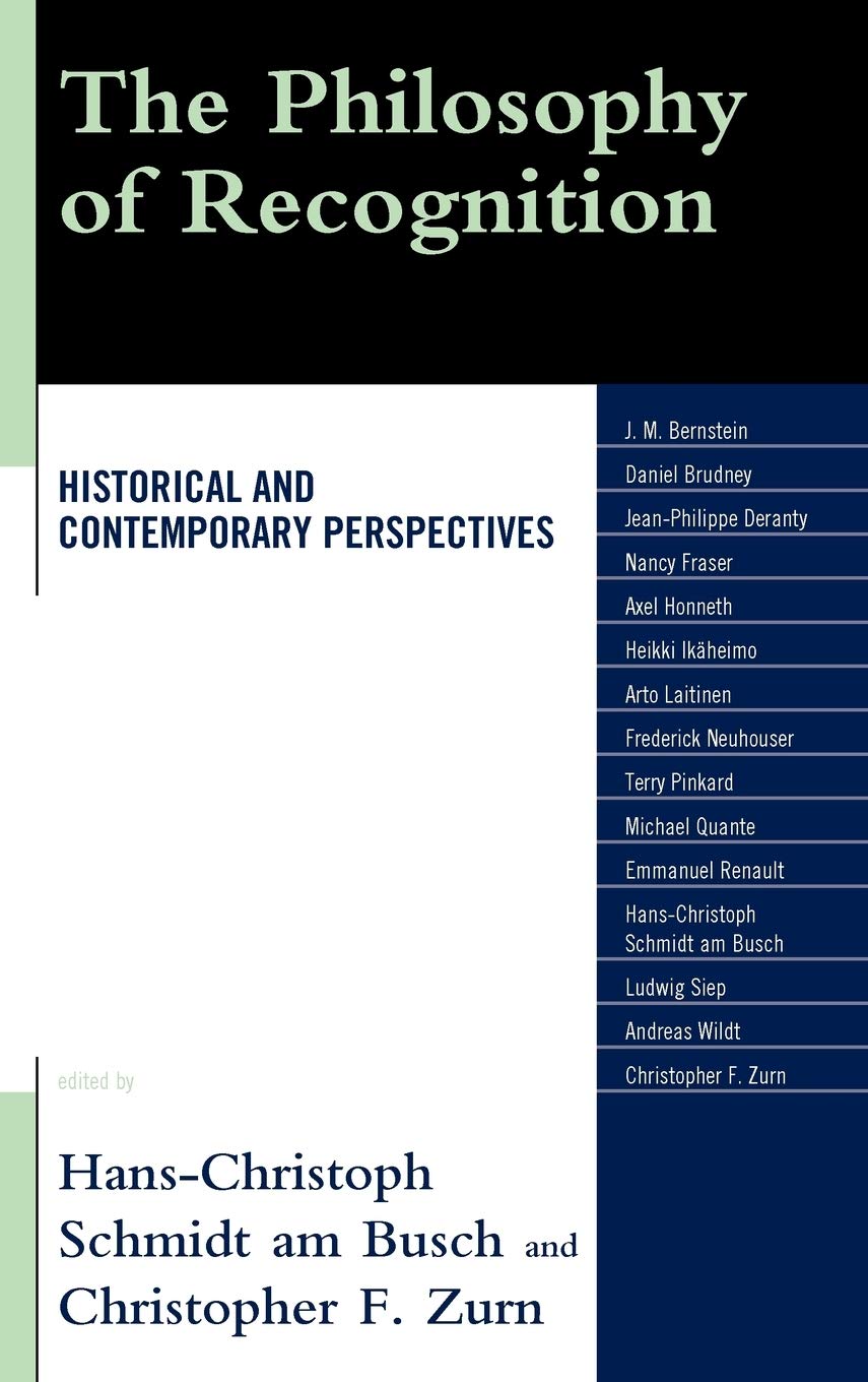 The Philosophy of Recognition: Historical and Contemporary Perspectives ...