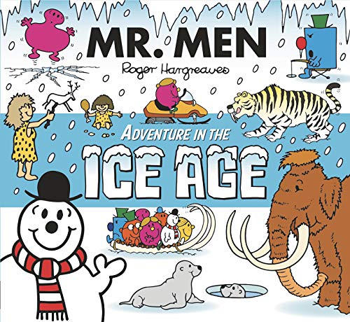 Mr. Men Adventures in the Ice Age (Mr. Men & Little Miss Adventure ...