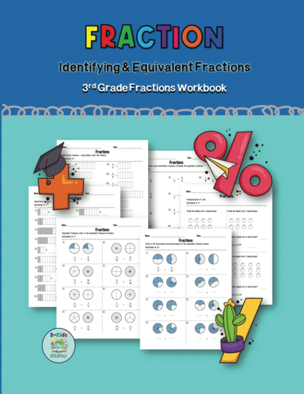 Fraction Identifying & Equivalent Fraction 3rd Grade Fractions Workbook ...