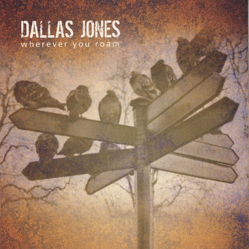 Amazon.com: Wherever You Roam : Dallas Jones: Digital Music