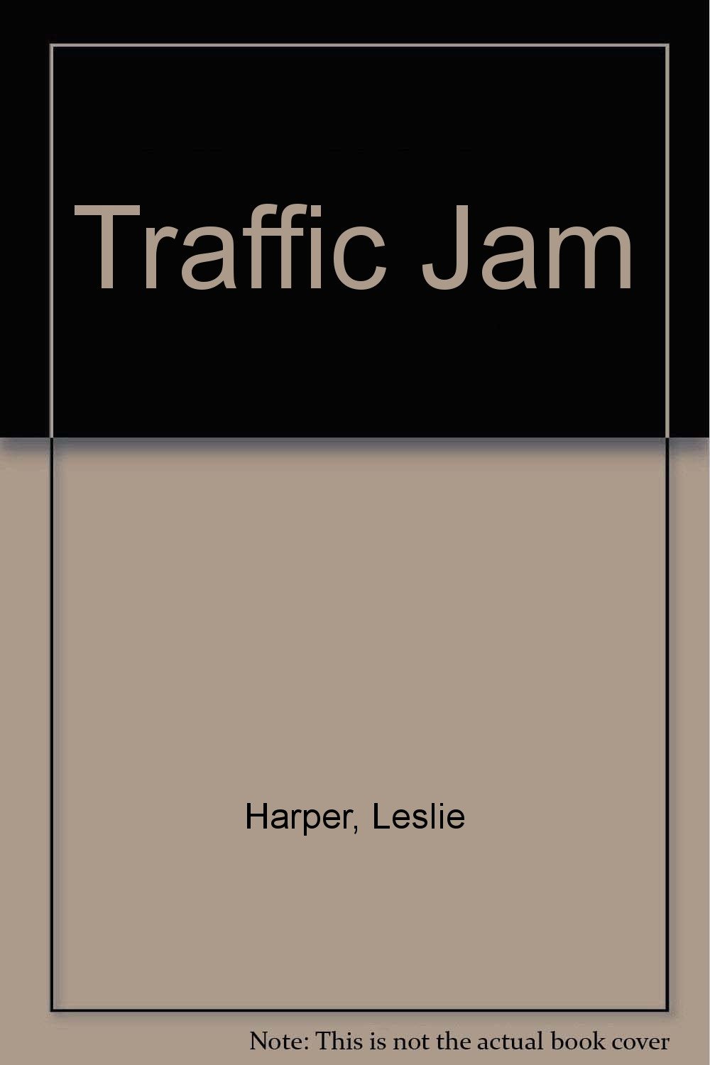 Traffic Jam: Gedeon, Gloria: 9781879835610: Amazon.com: Books