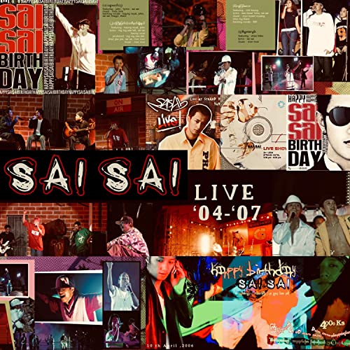 Écouter SAISAI Live '04-'07 par Sai Sai Kham Leng sur Amazon Music Unlimited