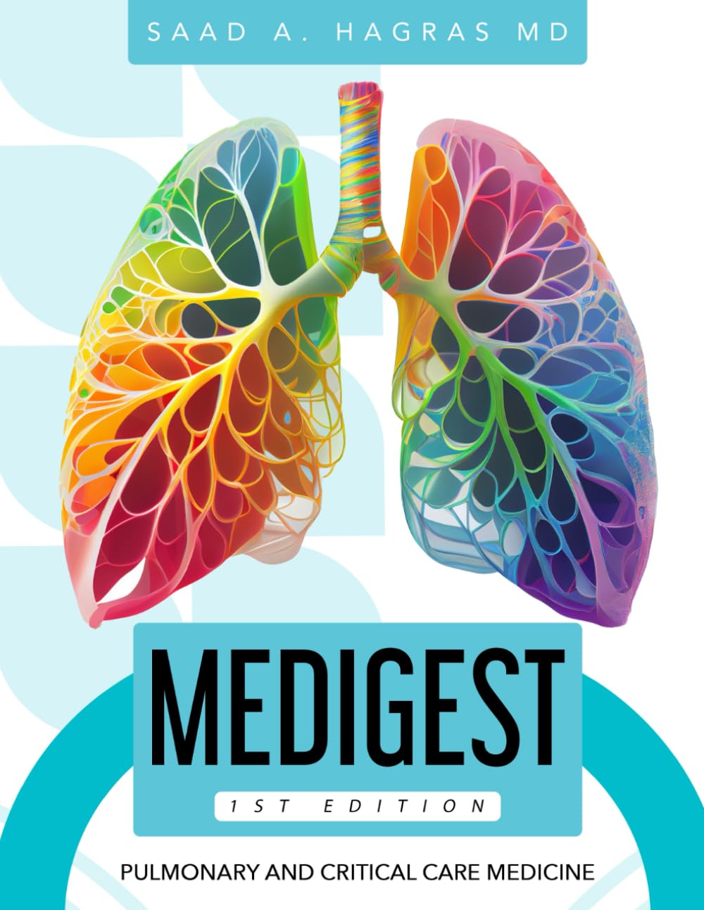 MEDIGEST: Pulmonary and Critical Care Medicine: Hagras MD, Dr Saad A ...