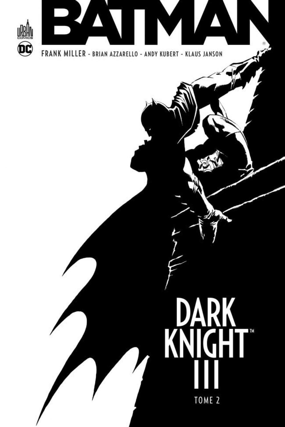 Amazon.com: BATMAN DARK KNIGHT III - Tome 2: 9782365779838: Azzarello Brian, Miller Frank ...