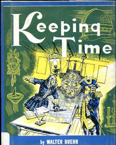 Keeping time: Buehr, Walter: Amazon.com: Books