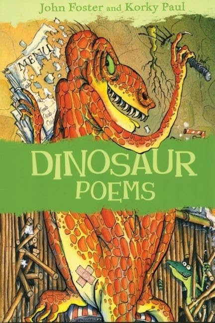 Dinosaur Poems: Foster, John, Paul, Korky: 9780192763051: Amazon.com: Books
