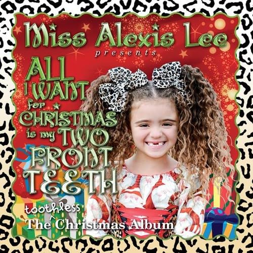 Amazon.com: All I Want for Christmas Is My Two Front Teeth ...