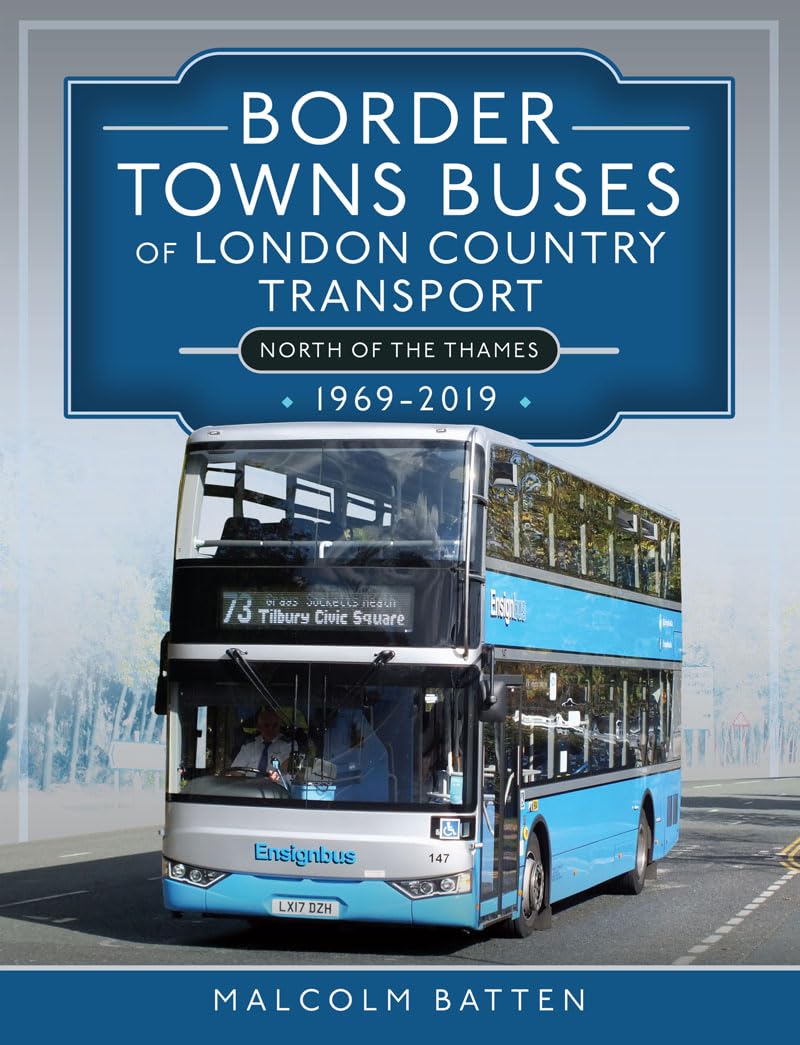 Border Towns Buses of London Country Transport (North of the Thames ...