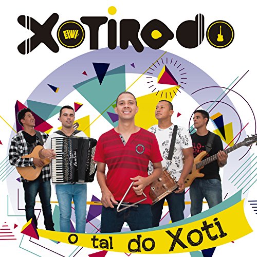 Amazon.co.jp: O Tal do Xoti : Xotirado: デジタルミュージック