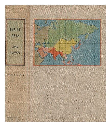 INSIDE ASIA: Gunther, John: Amazon.com: Books