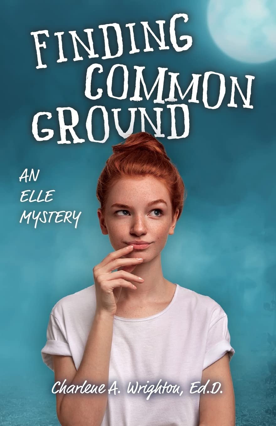 Finding Common Ground: An Elle Mystery: Wrighton, Charlene A ...