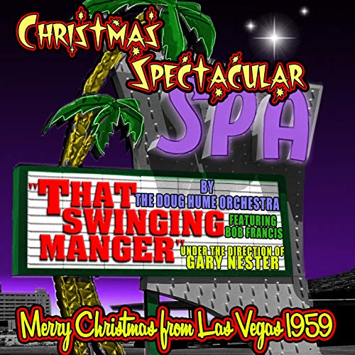 Play That Swinging Manger (feat. Gary Nester) by THE DOUG HUME ...