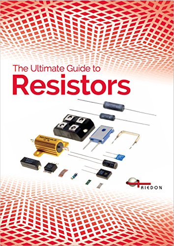 The Ultimate Guide to Resistors: Everything you need to know you need ...