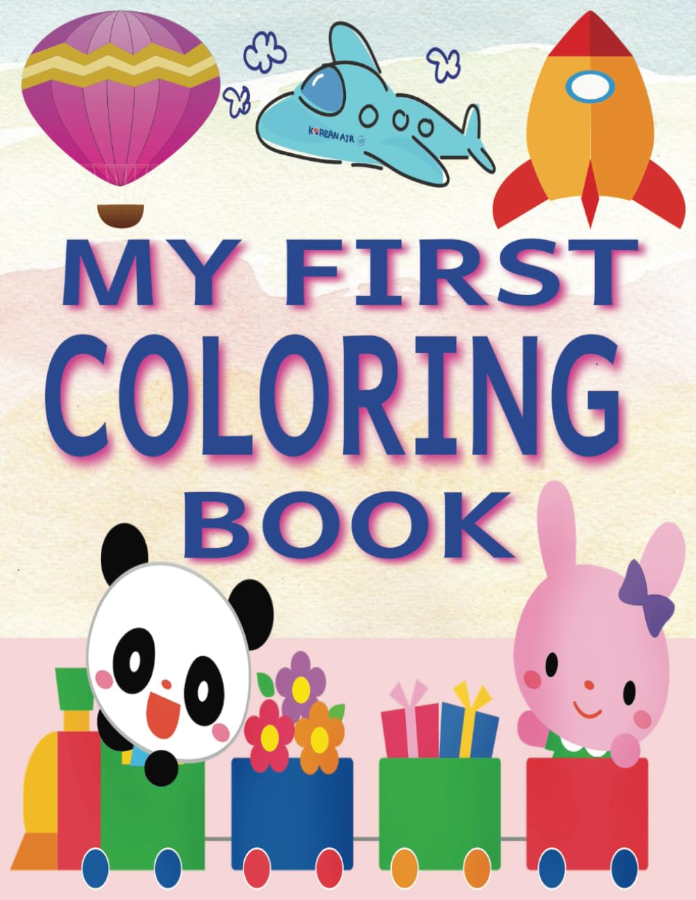 My First Coloring Book: 110 Pages of Large and Simple Illustrations for ...