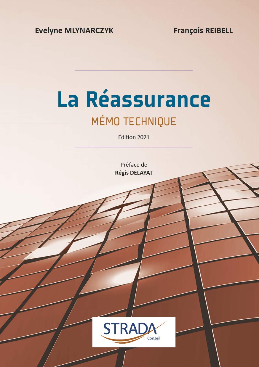 Amazon.fr - La Réassurance, Mémo technique, édition 2021 - Evelyne ...