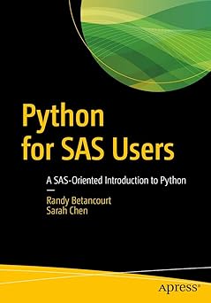 Python for SAS Users: A SAS-Oriented Introduction to Python: 9781484250006: Computer Science ...