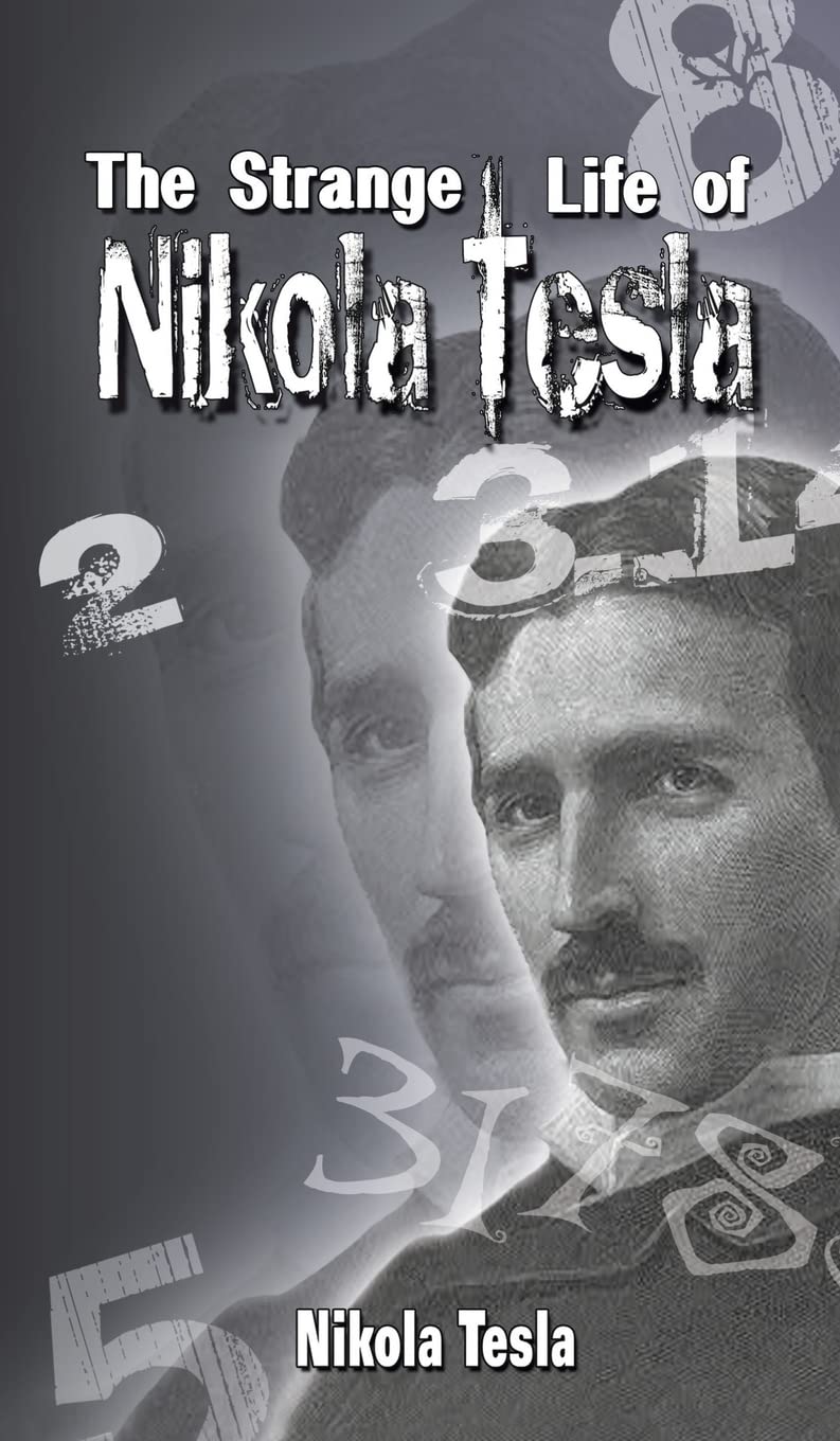 Amazon | The Strange Life of Nikola Tesla | Tesla, Nikola | Mathematics