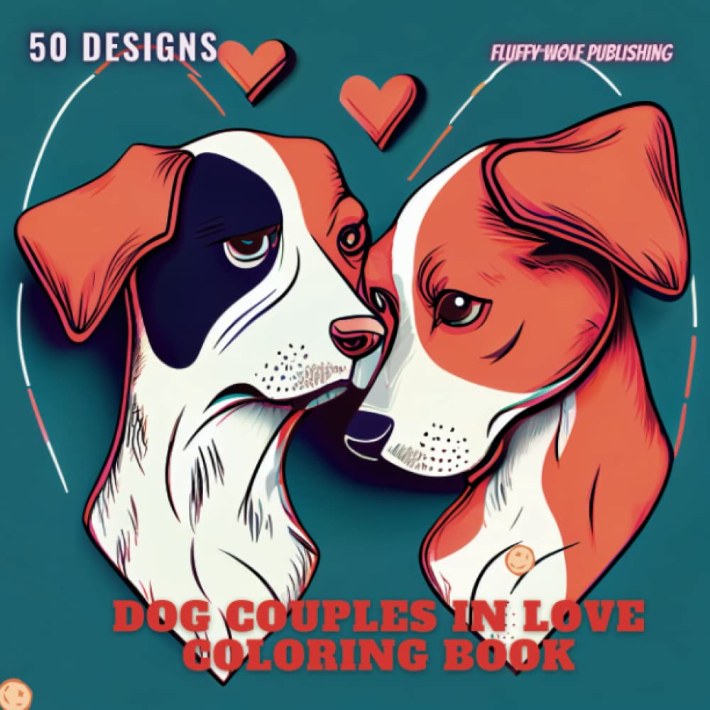 Buy Dog Couples in Love Coloring Book: 50 Dog Couples in Love Coloring ...