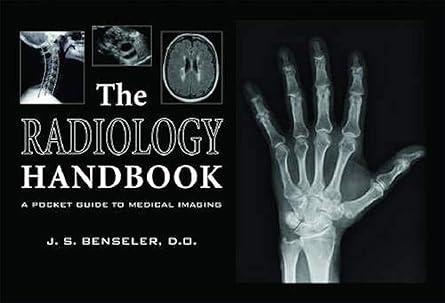 The Radiology Handbook: A Pocket Guide to Medical Imaging (White Coat ...