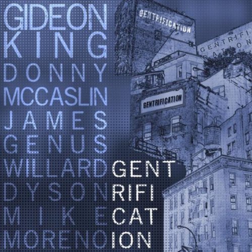 Gentrification (feat. Mike Moreno, Donny Mccaslin, James Genus ...