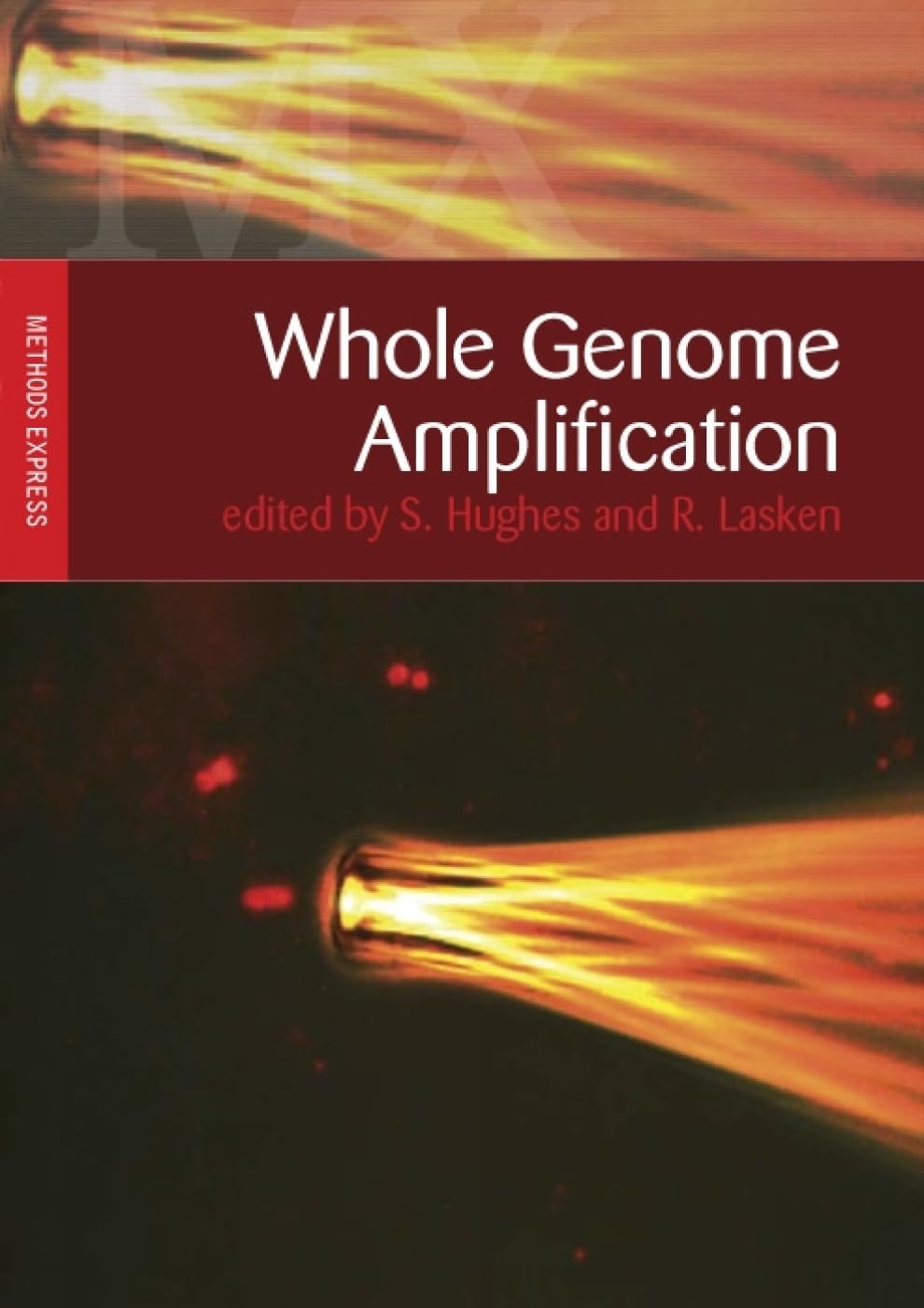 Whole Genome Amplification: Methods Express: 9781904842071: Medicine ...