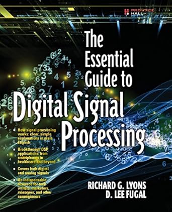 The Essential Guide to Digital Signal Processing - Lyons, Richard G ...